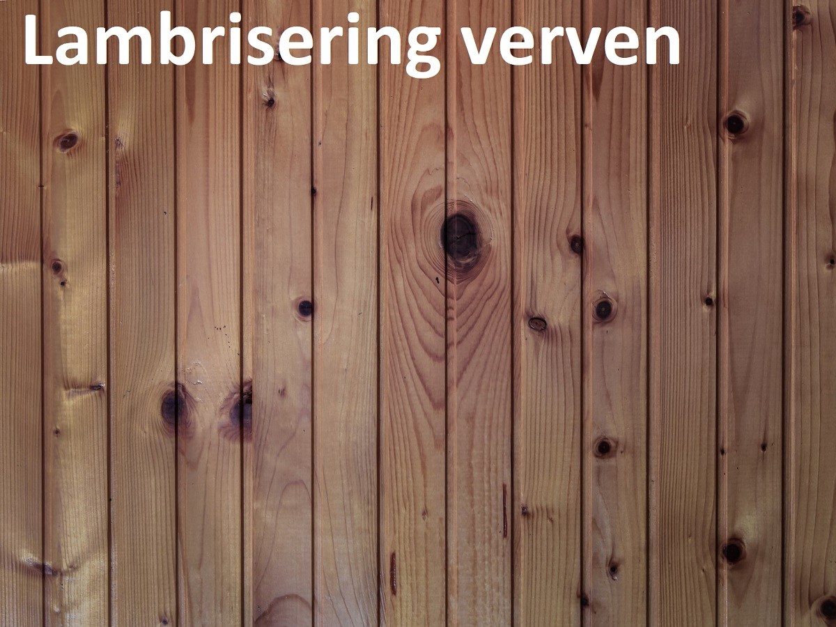 Alles wat je moet weten over lambrisering verven - 2024